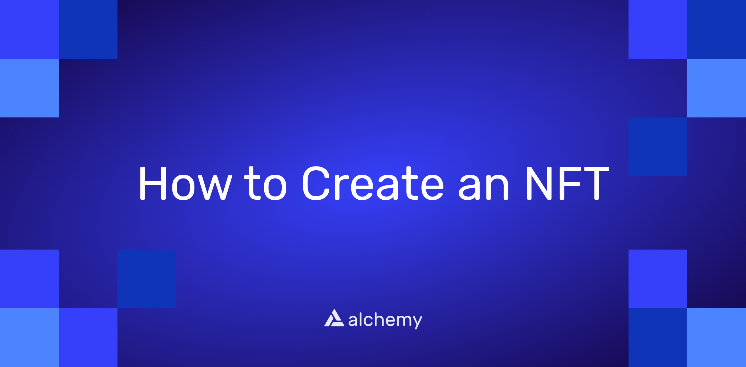 How to Create an NFT | Alchemy