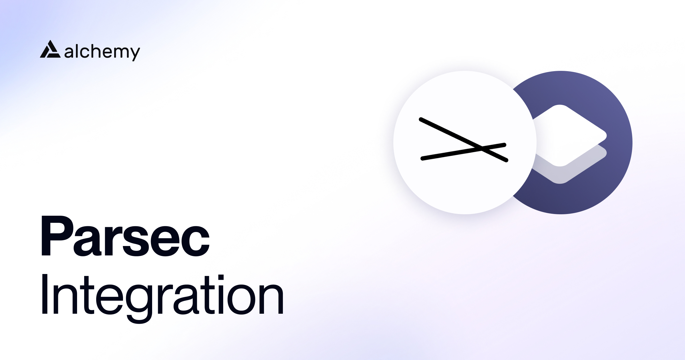 New Integrations for Rollups partner: Parsec | Alchemy